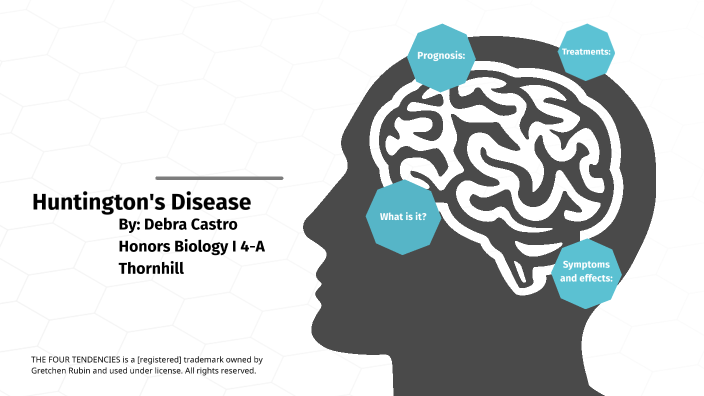 Huntington's Disease by Debra Castro on Prezi