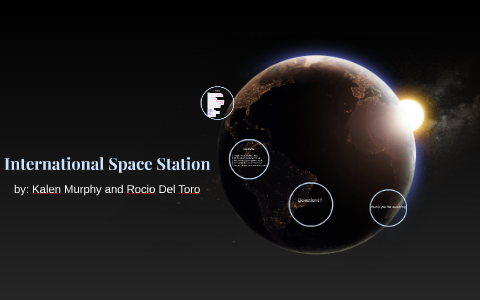 International Space Station by kalen murphy on Prezi