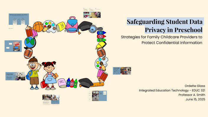 Safeguarding Student Data Privacy in Preschool by Ordette Glass on Prezi