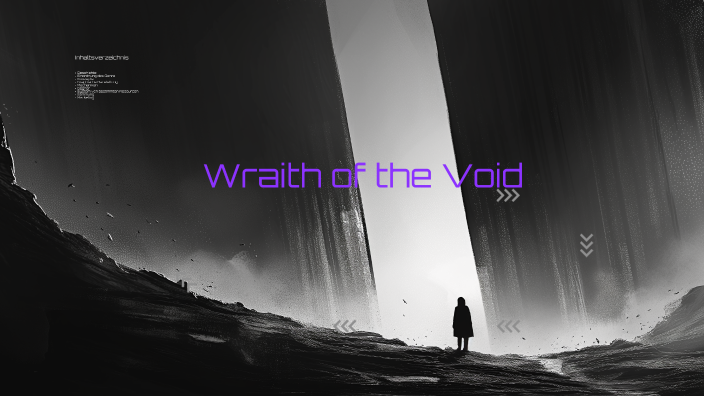 Wraith of the Void by Winusiv Win on Prezi