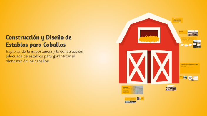 Construcción y Diseño de Establos para Caballos by denis muller on Prezi