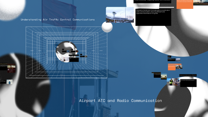 Airport ATC and Radio Communication by djpianizta96 on Prezi