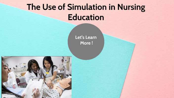 Simulation in Nursing Education by Zaria Harris on Prezi