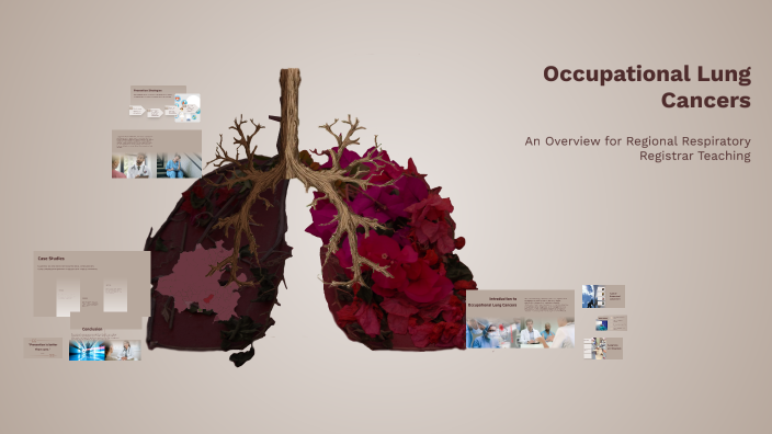 Occupational Lung Cancers by Eim Os on Prezi