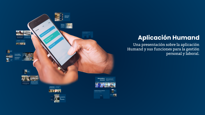 Aplicación Humand by Mario Agostinelli on Prezi