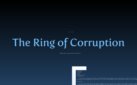 Ring of Corruption by John Kennedy on Prezi
