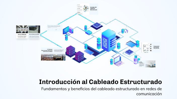 Introducción al Cableado Estructurado by Jesus Campos on Prezi