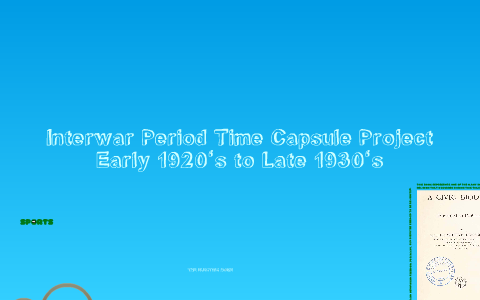 Time Capsule Social Studies Project by Chazz C. on Prezi