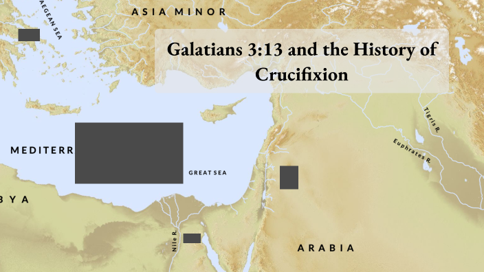 Galatians 3:13 and the History of Crucifixion by on Prezi