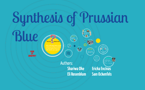 Synthesis of Prussian Blue by Shariwa Oke on Prezi