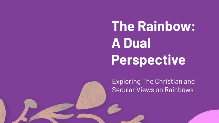 The Rainbow: A Dual Perspective by Kyson Swick on Prezi