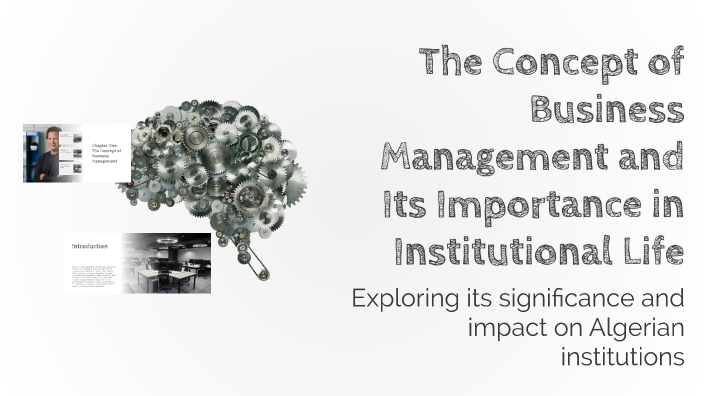 The Concept of Business Management and Its Importance in Institutional ...