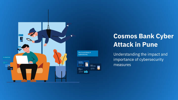 Cosmos Bank Cyber Attack in Pune by Drashti Ambaliya on Prezi
