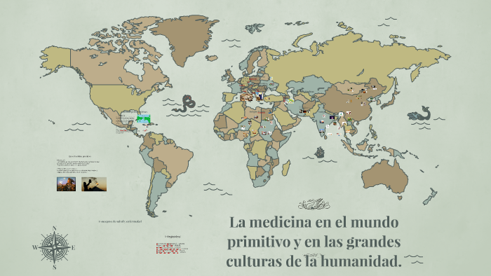 La medicina en el mundo primitivo y en las grandes culturas by Yazmeen ...