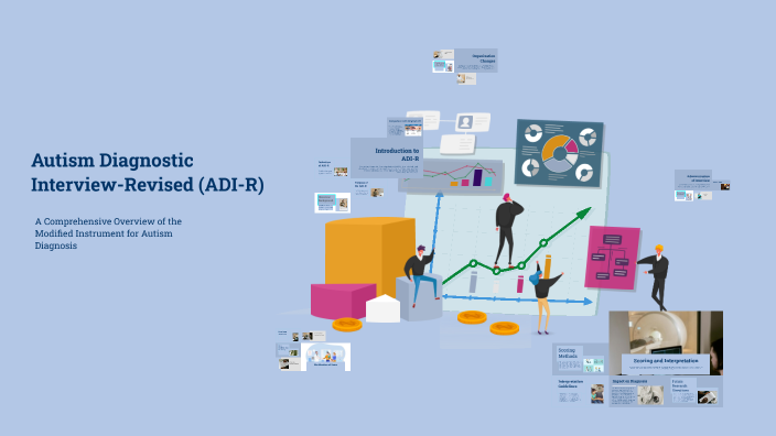 Autism Diagnostic Interview-Revised (ADI-R) by Carlos Mendez on Prezi