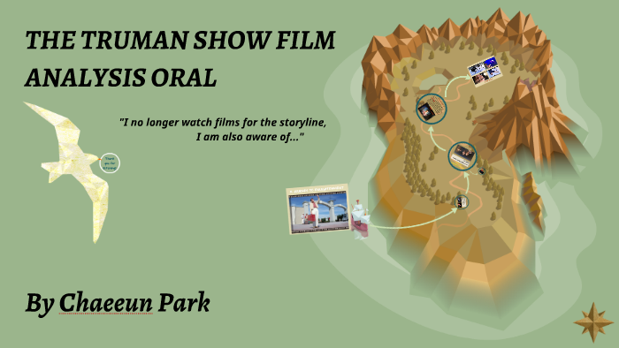 THE TRUMAN SHOW FILM ANALYSIS ORAL by Cheri Davidson on Prezi