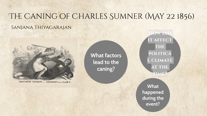 Caning of Charles Sumner by S T on Prezi