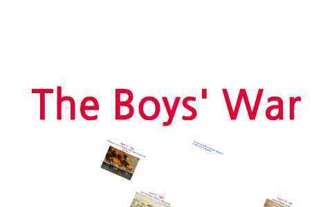 The Boys' War by Claudia Gallo on Prezi