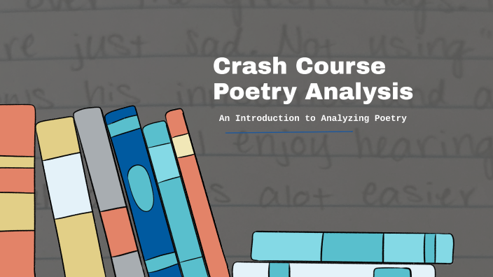 Crash Course Poetry Analysis by Filip Tyskens on Prezi