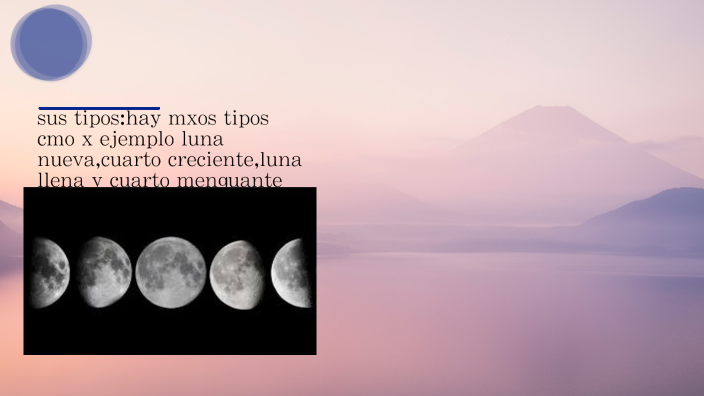 tipos de lunas by Constanza Madariaga on Prezi