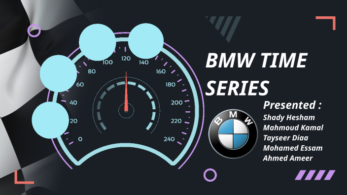 BMW TIME SERIES by shady Hesham on Prezi