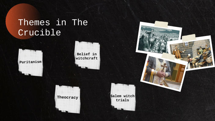 Exploring Concepts Of The Crucible By Riley Charlton On Prezi