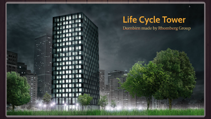 Life Cycle Tower Dornbirn by Lukas Perktold on Prezi