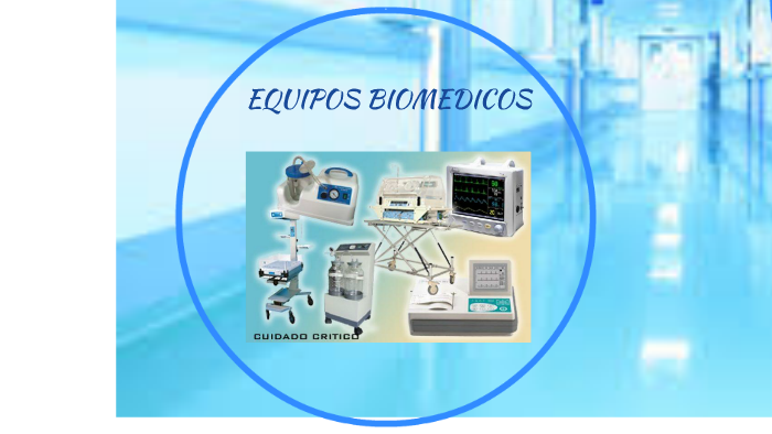 equipos biomedicos by paola jimenez on Prezi