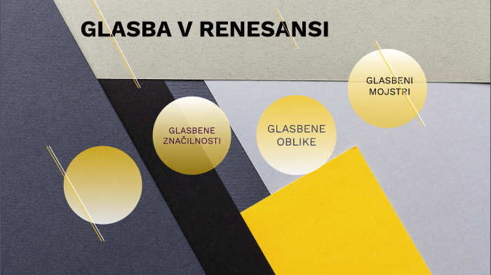 glasba v renesansi by Ana Sandrin on Prezi