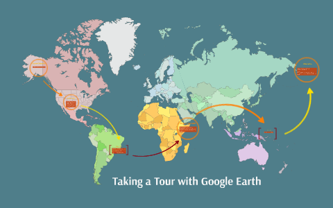 Taking a Tour with Google Earth by on Prezi