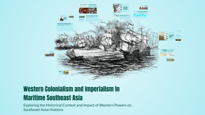 Western Colonialism and Imperialism in Maritime Southeast Asia by Raffy ...