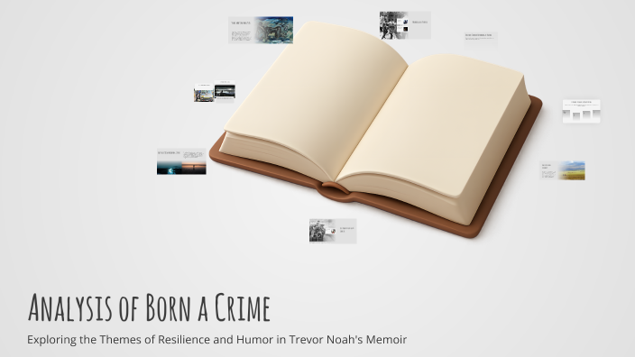 Analysis of Born a Crime by Chen Lin Chang on Prezi