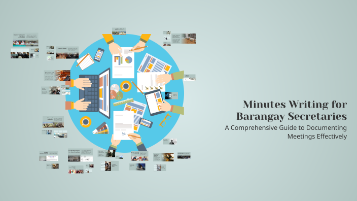 Minutes Writing for Barangay Secretaries by Leilanie May Aguilar on Prezi