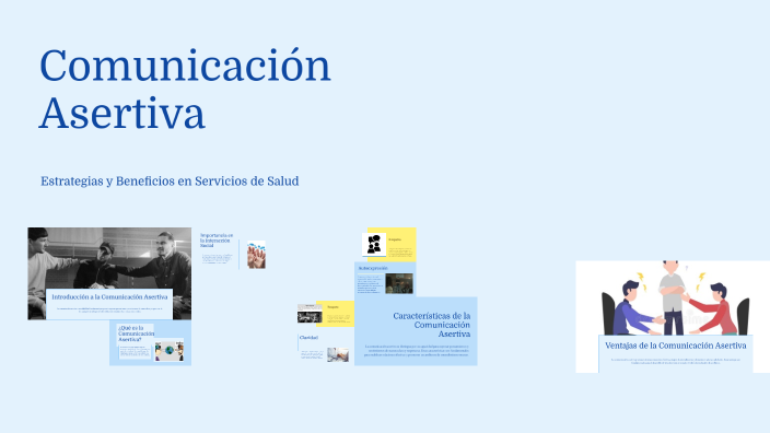 Comunicación Asertiva by Arnoldo Gadea-Rivas on Prezi
