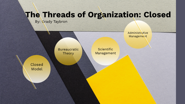 Closed Model by Grady Taybron on Prezi