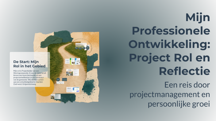 Mijn Professionele Ontwikkeling: Project Rol en Reflectie by Julian Op ...