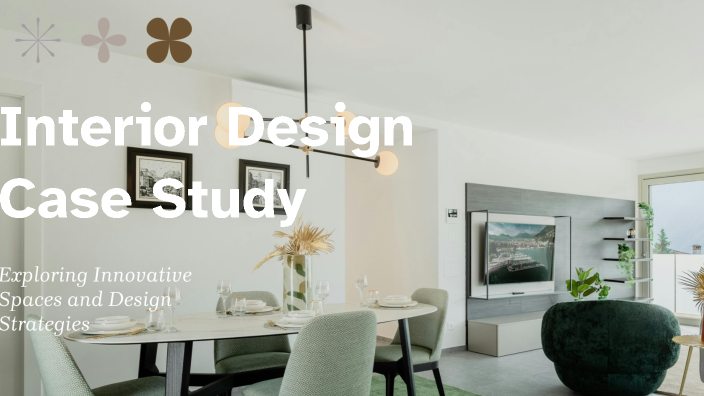 Interior Design Case Study by Arjun Amale on Prezi