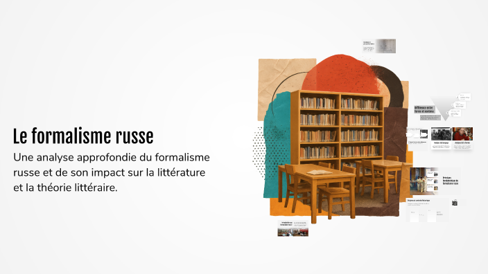 Le formalisme russe by Islem Salhi on Prezi