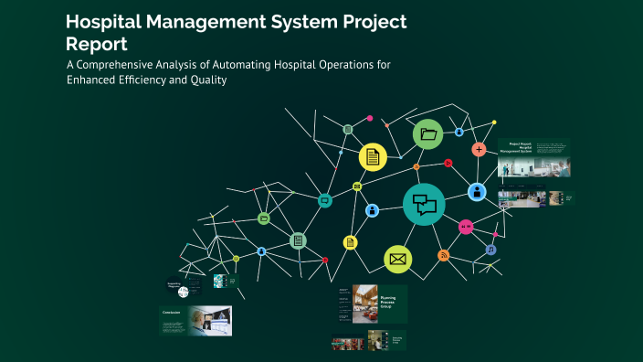 Hospital Management System Project Report by tamuru1 on Prezi