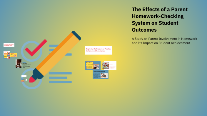 The Effects of a Parent Homework-Checking System on Student Outcomes by ...