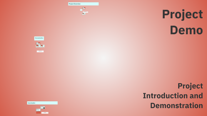 Project Demo by Pritesh Gupta on Prezi
