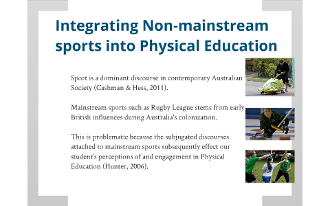 Integration of Non-Mainstream Sports into Physical Education by Aaron ...