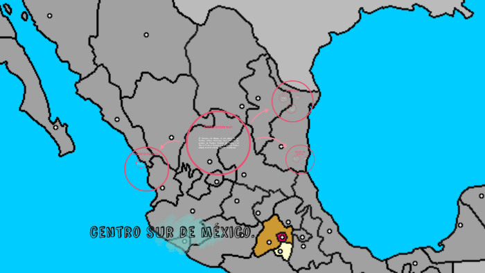 centro sur de méxico. by Carolina Garcia on Prezi