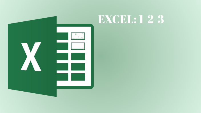 EXCEL 1-2-3 by . . on Prezi