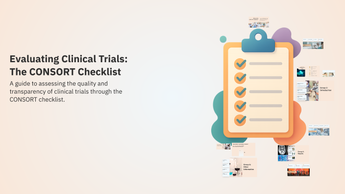 Evaluating Clinical Trials: The CONSORT Checklist by osweh khoshkhoo on ...