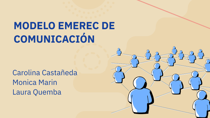 EMERC COMMUNICATION MODEL by Laura Lorena Quemba Clavijo on Prezi