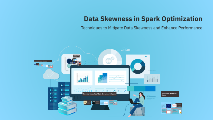 Data Skewness in Spark Optimization by Upendra Sharma on Prezi