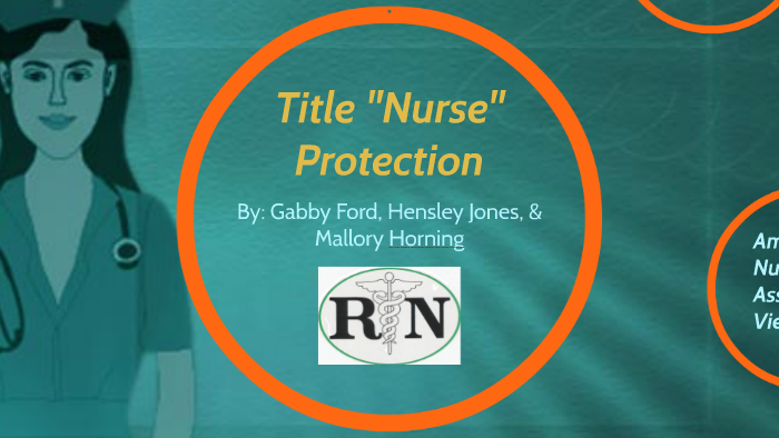 Title "Nurse" Protection by Gabrielle Huffman on Prezi
