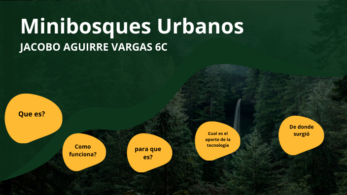 mini bosques urbanos by Jacobo Andrés Aguirre Vargas on Prezi