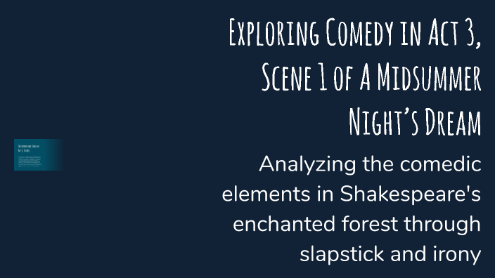 Exploring Comedy in Act 3, Scene 1 of A Midsummer Night’s Dream by ...